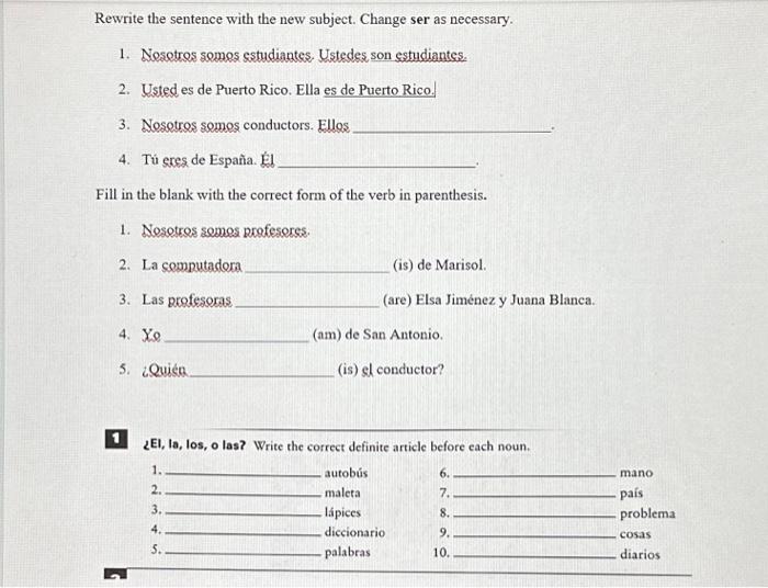 Rewrite the sentence with the new subject. Change ser | Chegg.com