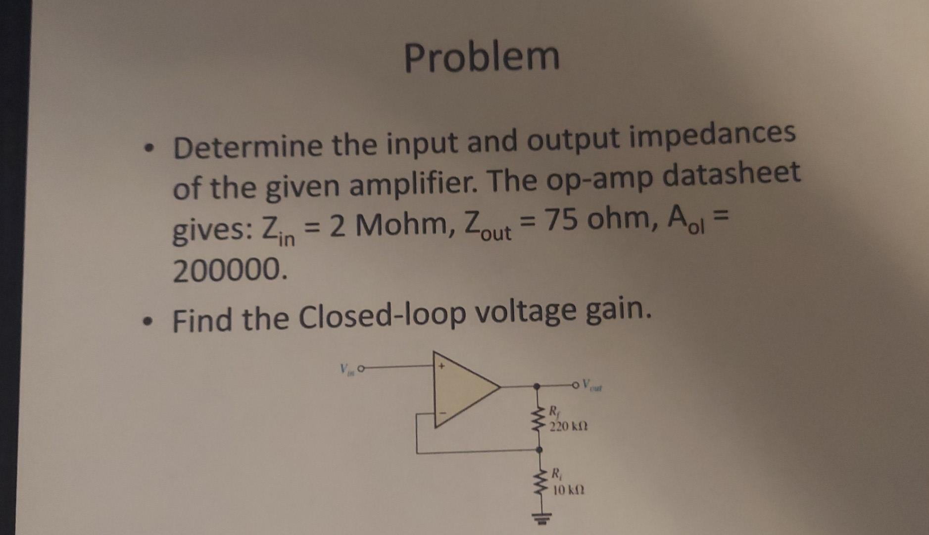 Solved Problem • Determine The Input And Output Impedances 1413