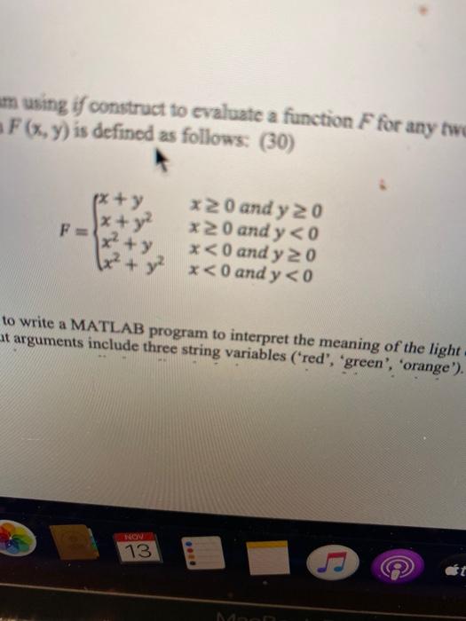 Solved Um Using If Construct To Evaluate A Function F For
