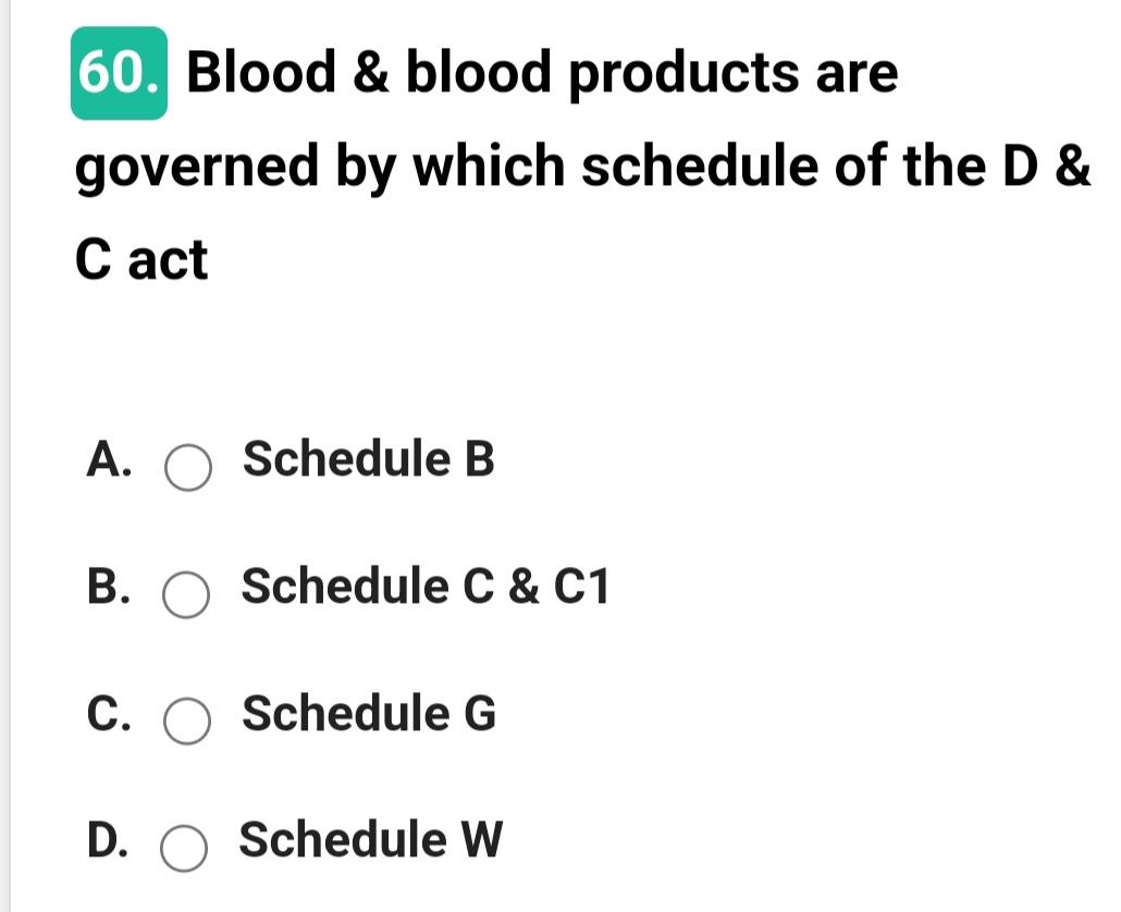 Solved Blood & blood products are governed by which schedule | Chegg.com