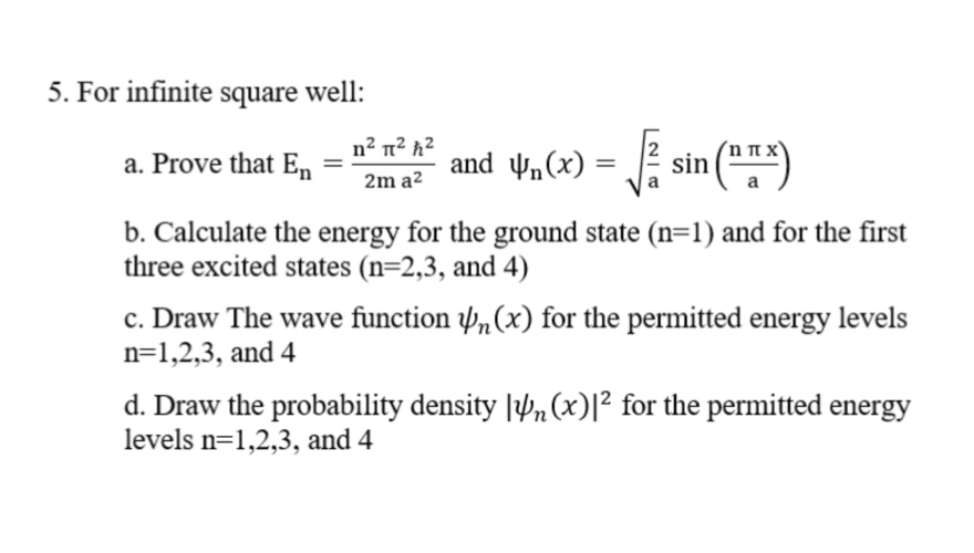 Solved For infinite square well:a. ﻿Prove that | Chegg.com