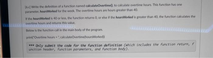 Solved [6.c] Write the definition of a function named | Chegg.com