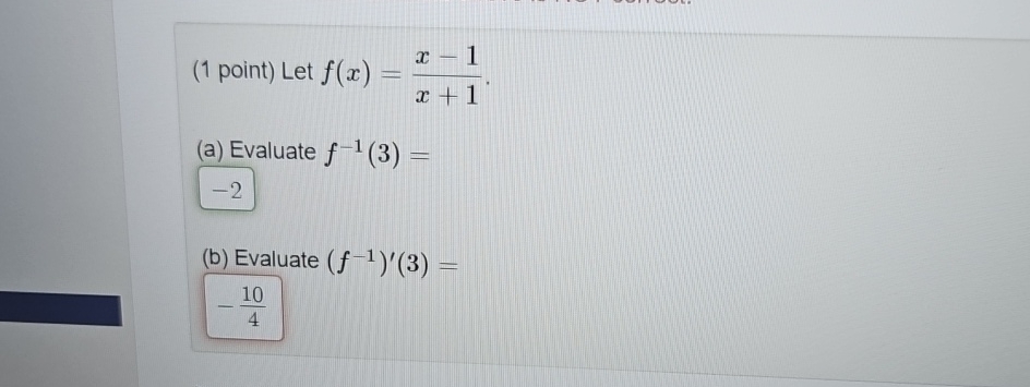 Solved (1 ﻿point) ﻿Let f(x)=x-1x+1.(a) ﻿Evaluate | Chegg.com