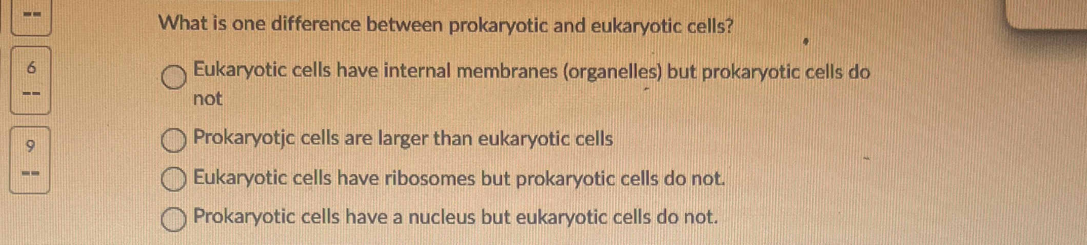 Solved What is one difference between prokaryotic and | Chegg.com