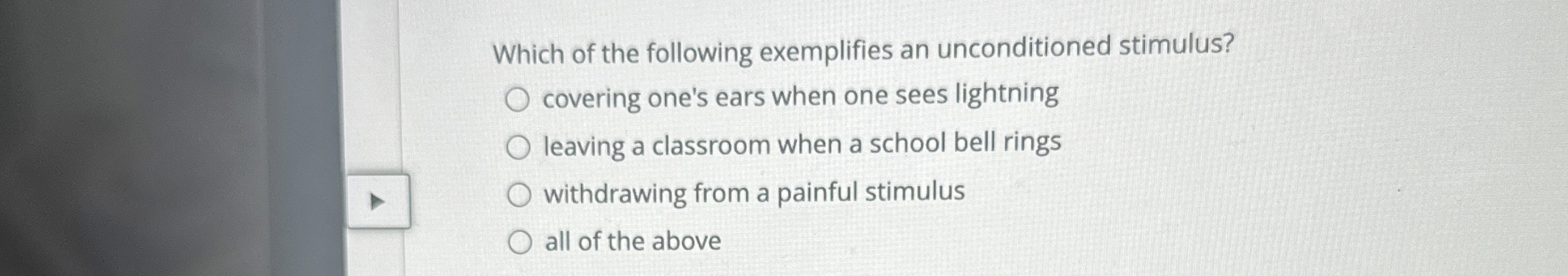 Solved Which of the following exemplifies an unconditioned | Chegg.com
