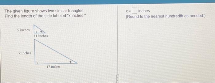 Solved The given figure shows two similar triangles. Find | Chegg.com