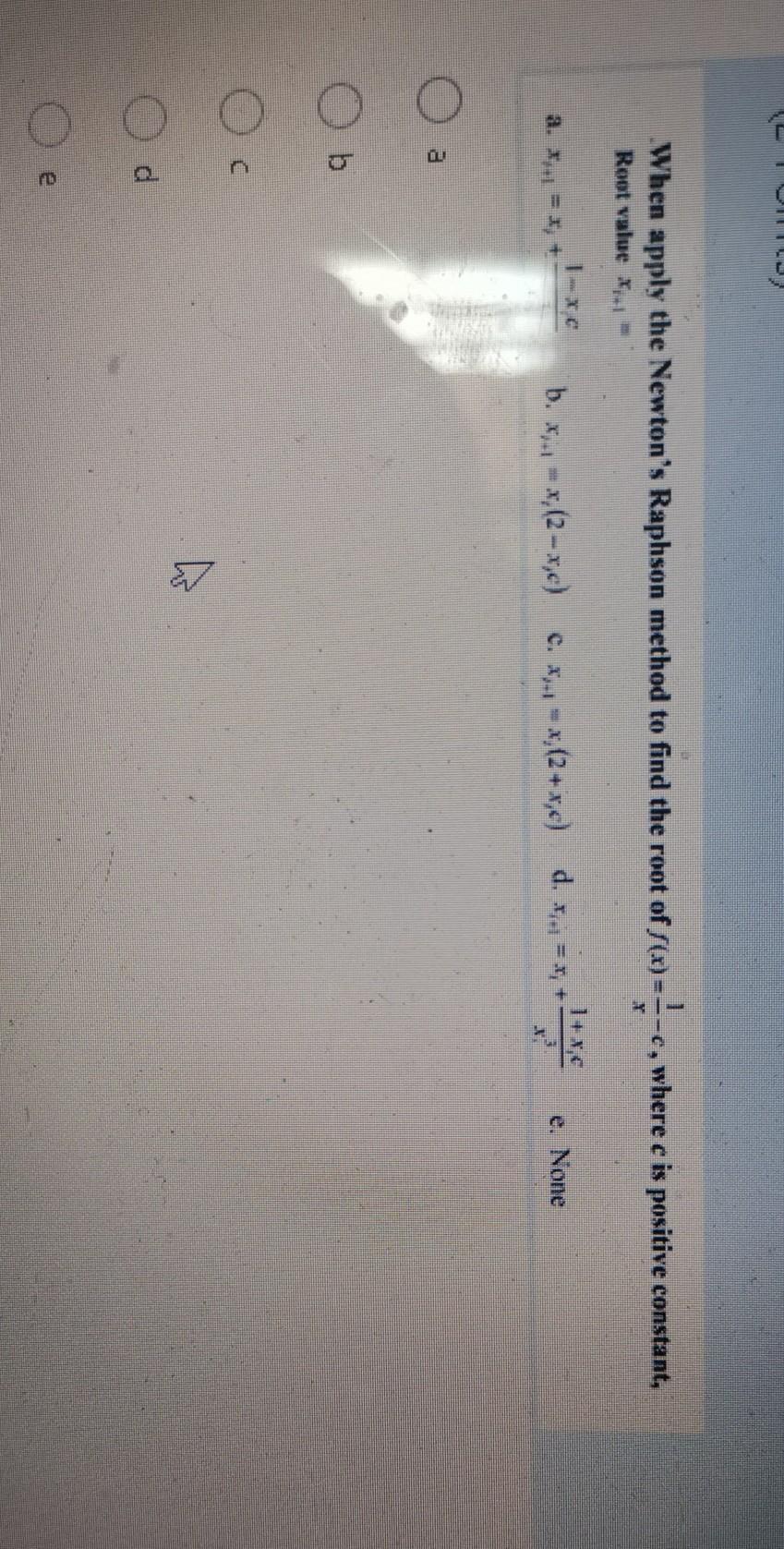 Solved When apply the Newton's Raphson method to find the | Chegg.com