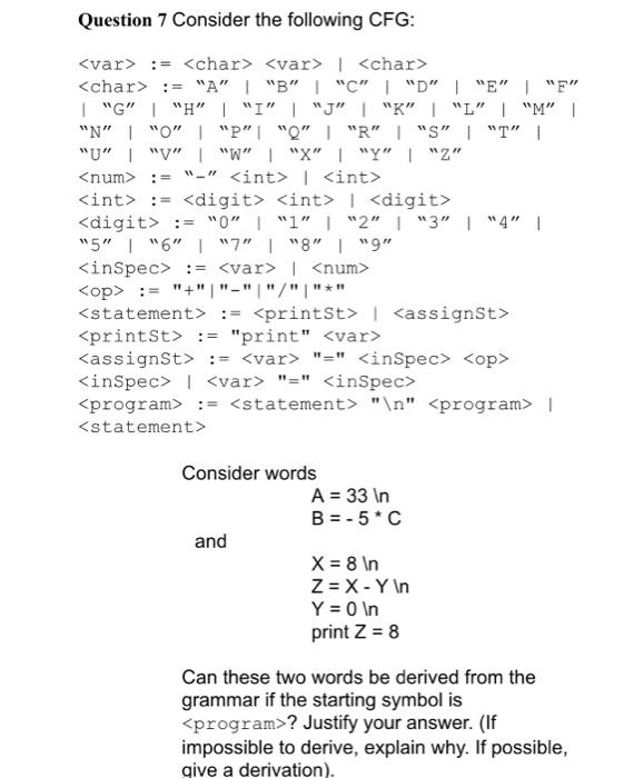 Solved Question 7 Consider the following CFG: var> := | | Chegg.com