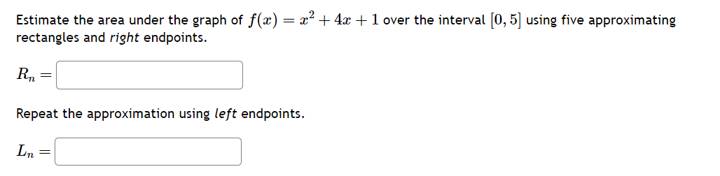 Solved Estimate the area under the graph of f(x)=x2+4x+1 | Chegg.com