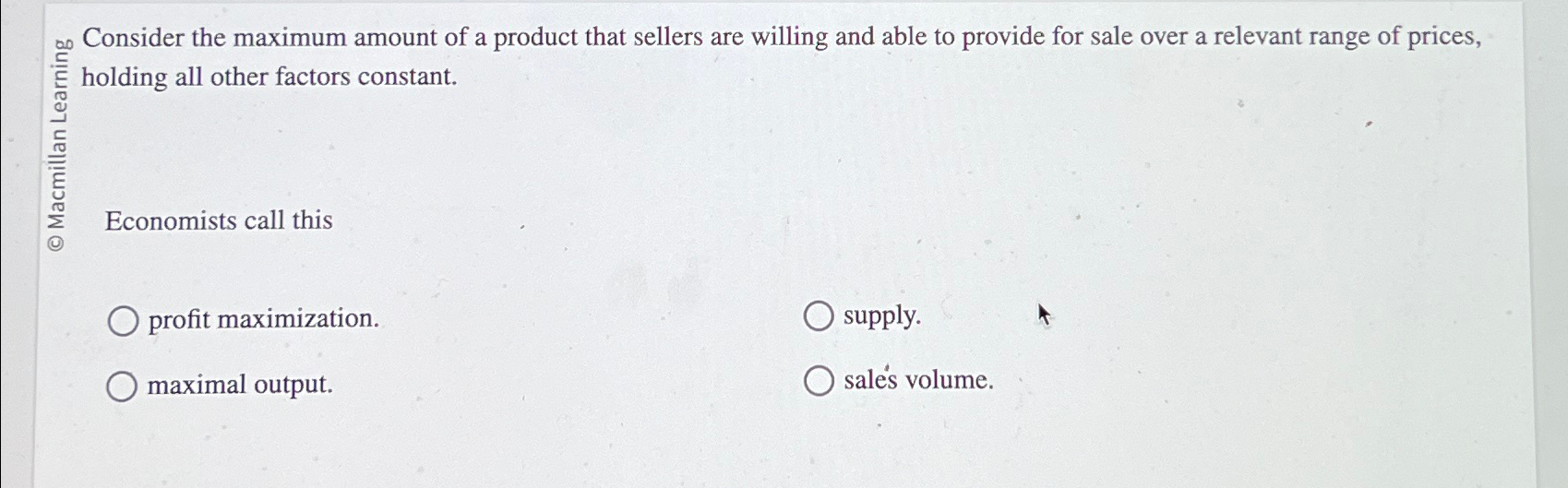 Solved ?∞∞ ﻿Consider the maximum amount of a product that | Chegg.com