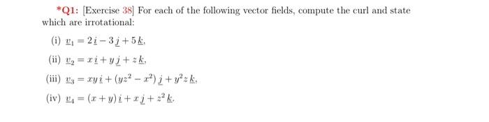 Solved ∗Q1 : [Exercise 38] For each of the following vector | Chegg.com