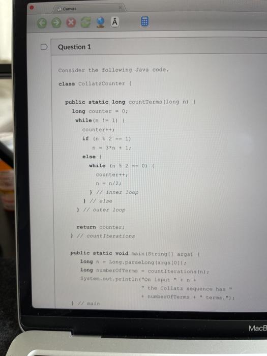 Solved Я Canvas Ā Question 1 Consider the following Java | Chegg.com