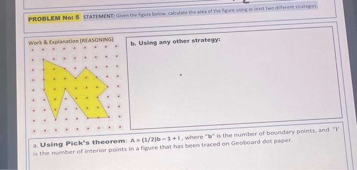 Solved a. Using Pick's theorem: A=(1/2)b−1+1, where " b " is | Chegg.com