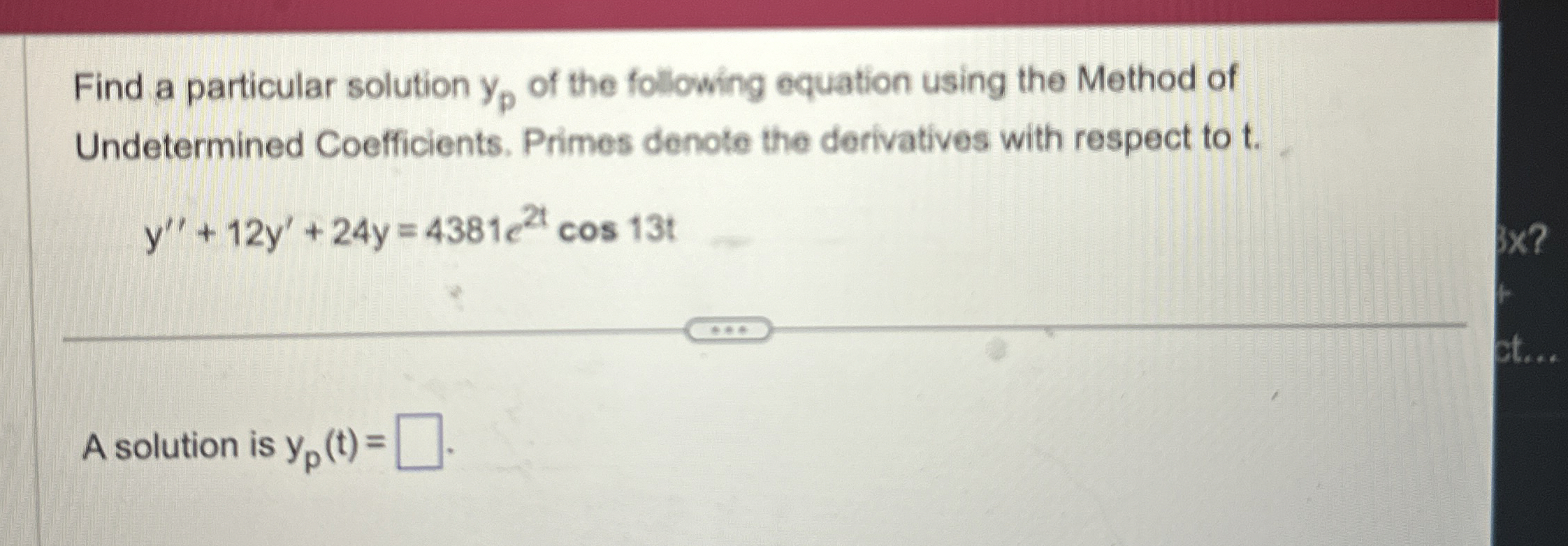 Solved Find a particular solution yp ﻿of the following | Chegg.com