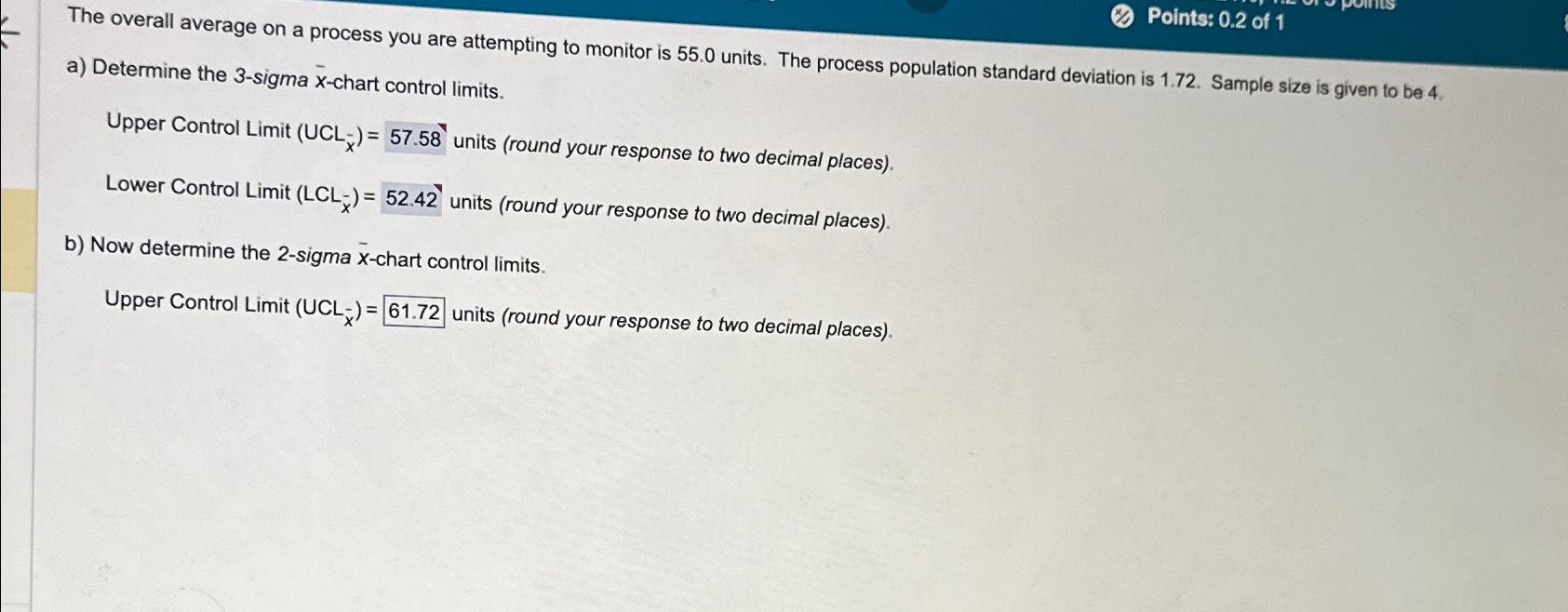Solved The overall average on a process you are attempting | Chegg.com