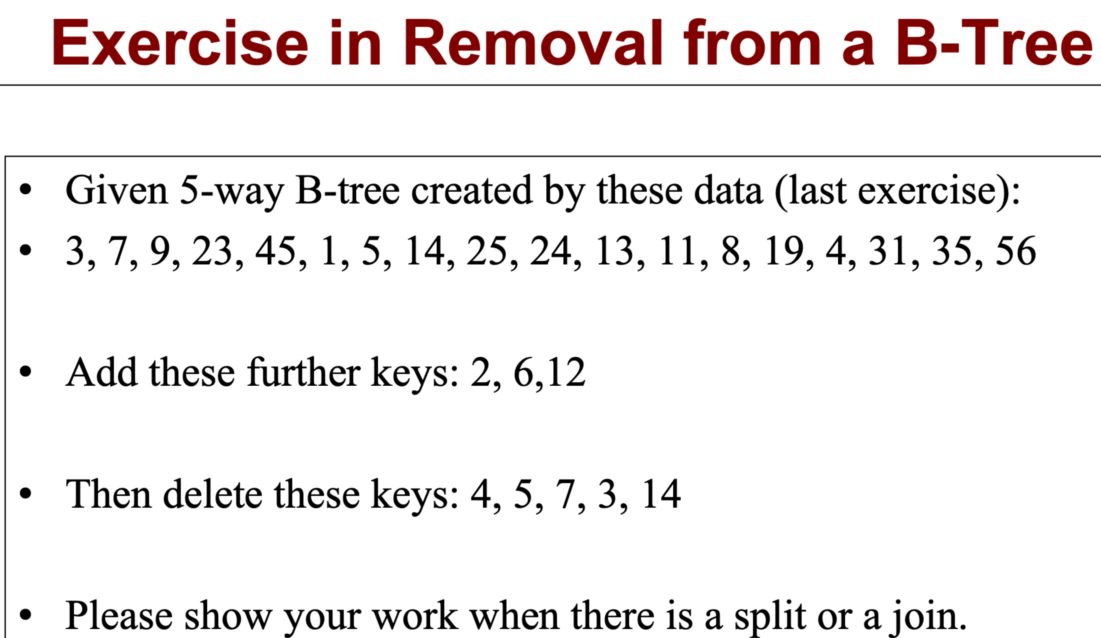 Solved Exercise in Removal from a B-TreeGiven 5-way B-tree | Chegg.com