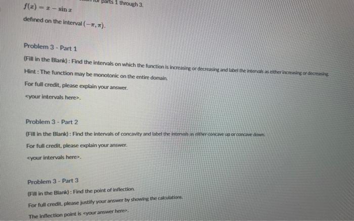 f(x)=x−sinx defined on the interval (−π,π). Problem 3 | Chegg.com