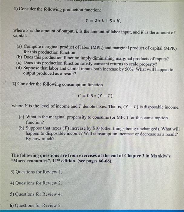 Solved 1) Consider the following production function: | Chegg.com