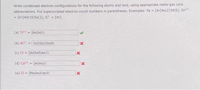 Solved Write condensed electron configurations for the | Chegg.com