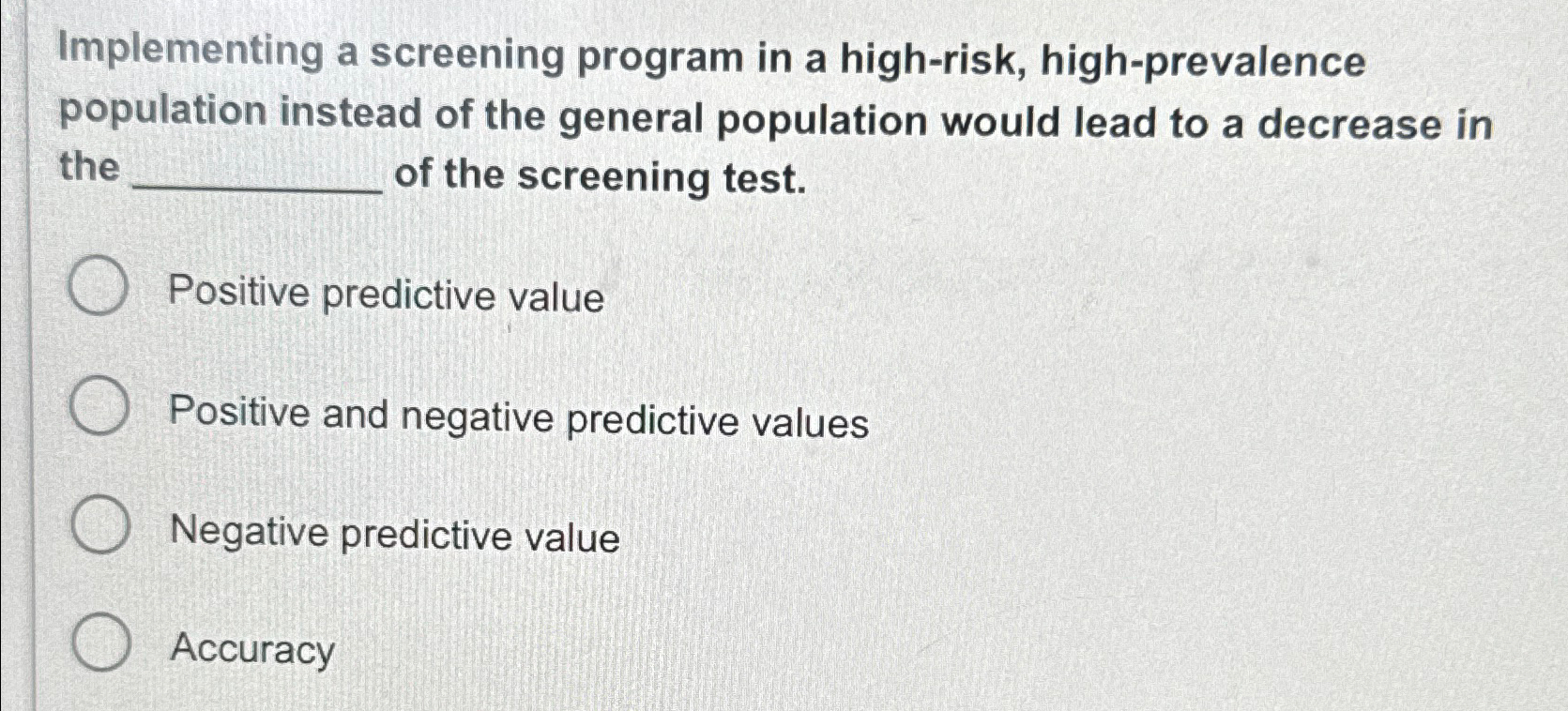 Solved Implementing a screening program in a high-risk, | Chegg.com