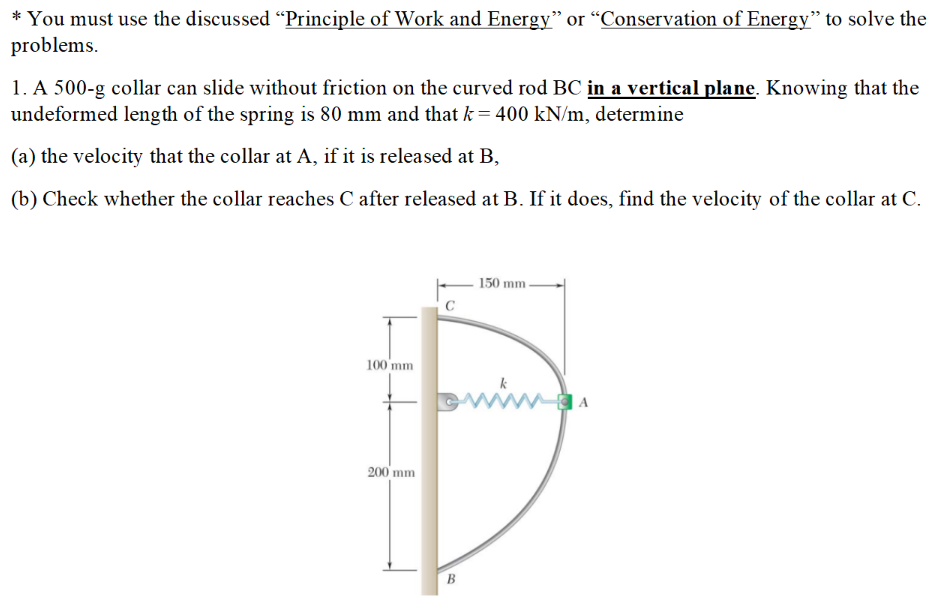 Solved Solve using the priciple of work and energy or the | Chegg.com