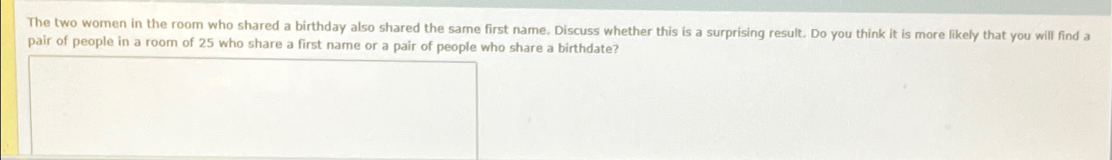 Solved The two women in the room who shared a birthday also | Chegg.com