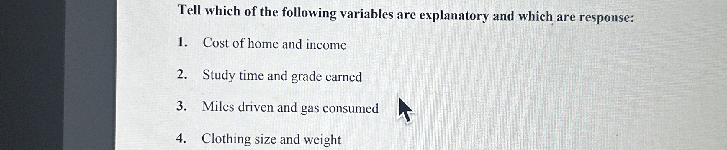 Solved Tell which of the following variables are explanatory | Chegg.com