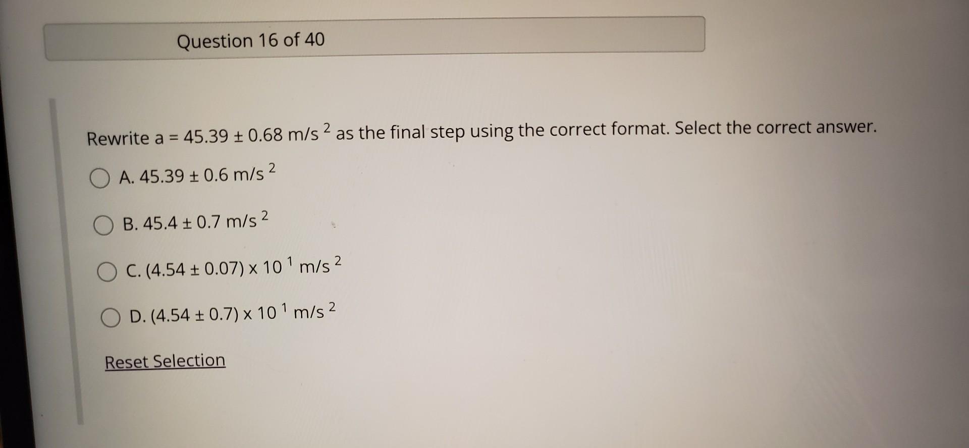 Solved Rewrite a=45.39±0.68 m/s2 as the final step using the | Chegg.com