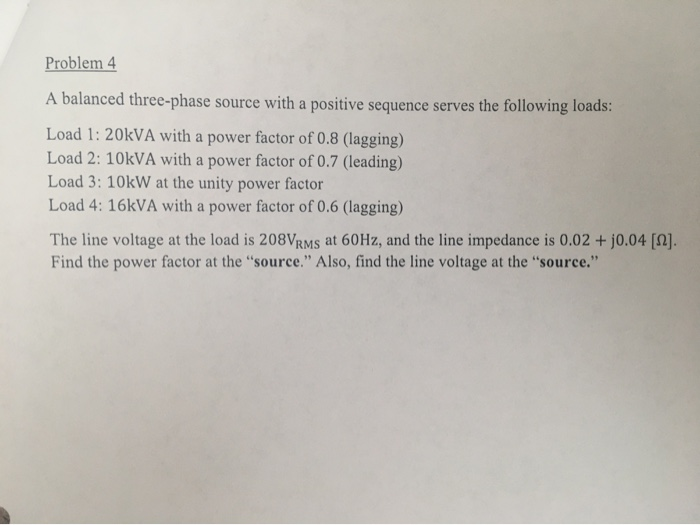 Solved Problem 4 A balanced three-phase source with a | Chegg.com