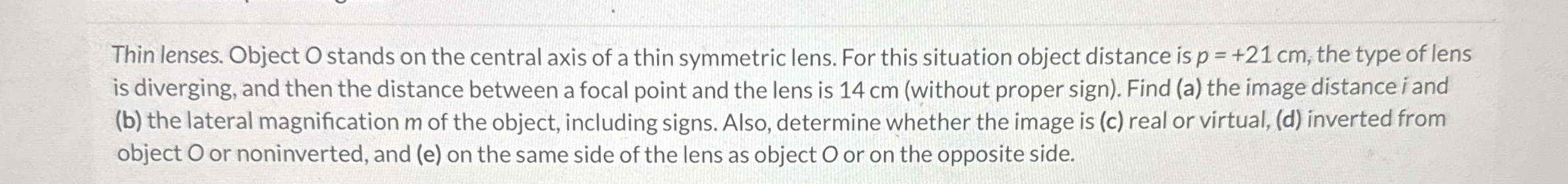 Solved Thin lenses. Object O stands on the central axis of a | Chegg.com