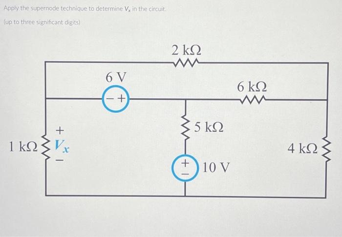 Solved Apply the supernode technique to determine Vx in the | Chegg.com