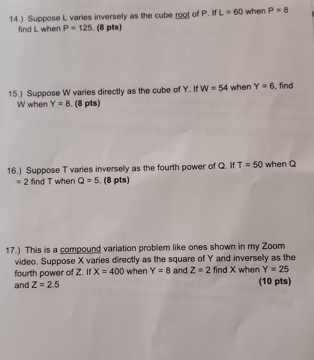 Solved 14.) Suppose L varies inversely as the cube root of | Chegg.com