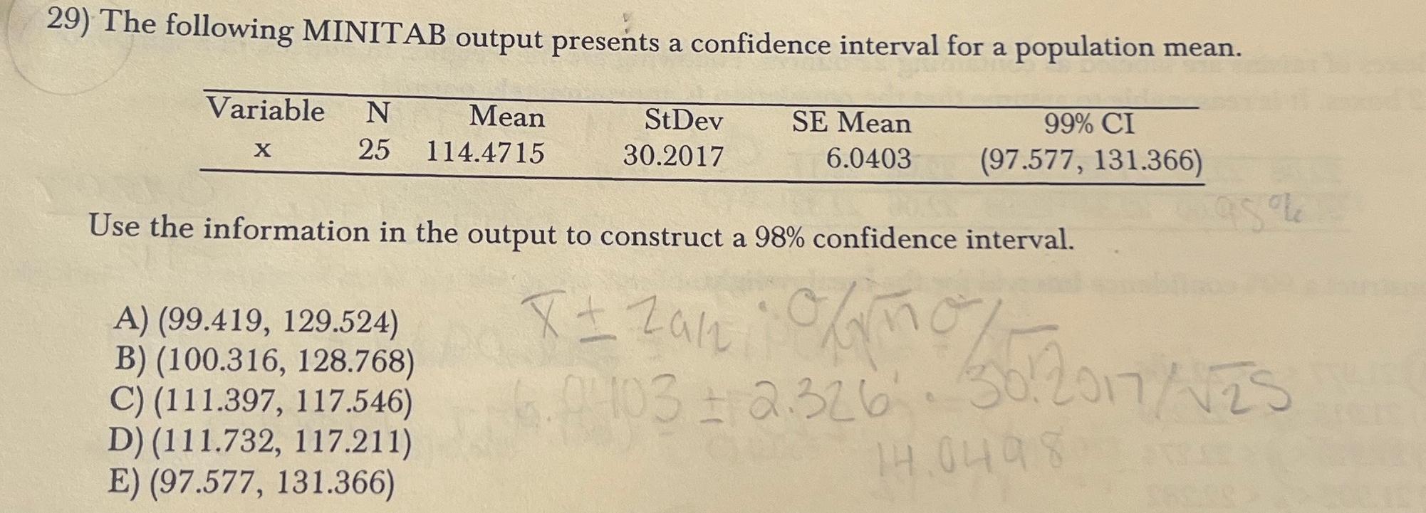 Solved The Following Minitab Output Presents A Confidence 