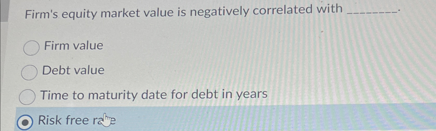 Solved Firm's equity market value is negatively correlated | Chegg.com