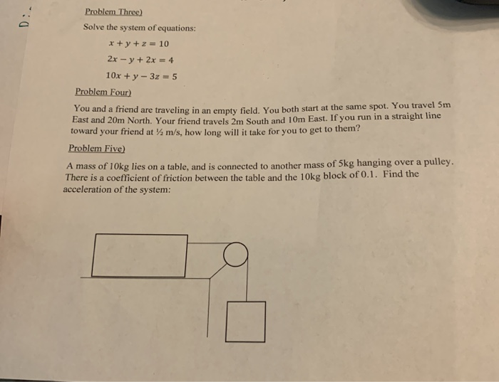 Solved Problem Three) Solve the system of equations: x + y + | Chegg.com