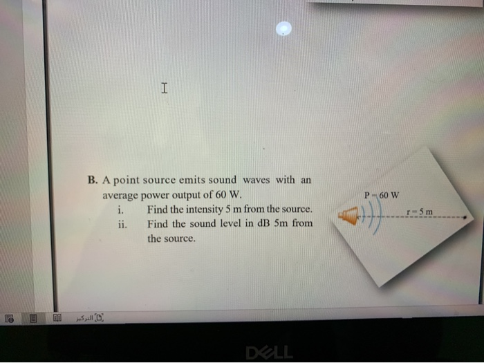 Solved B. A point source emits sound waves with an average | Chegg.com