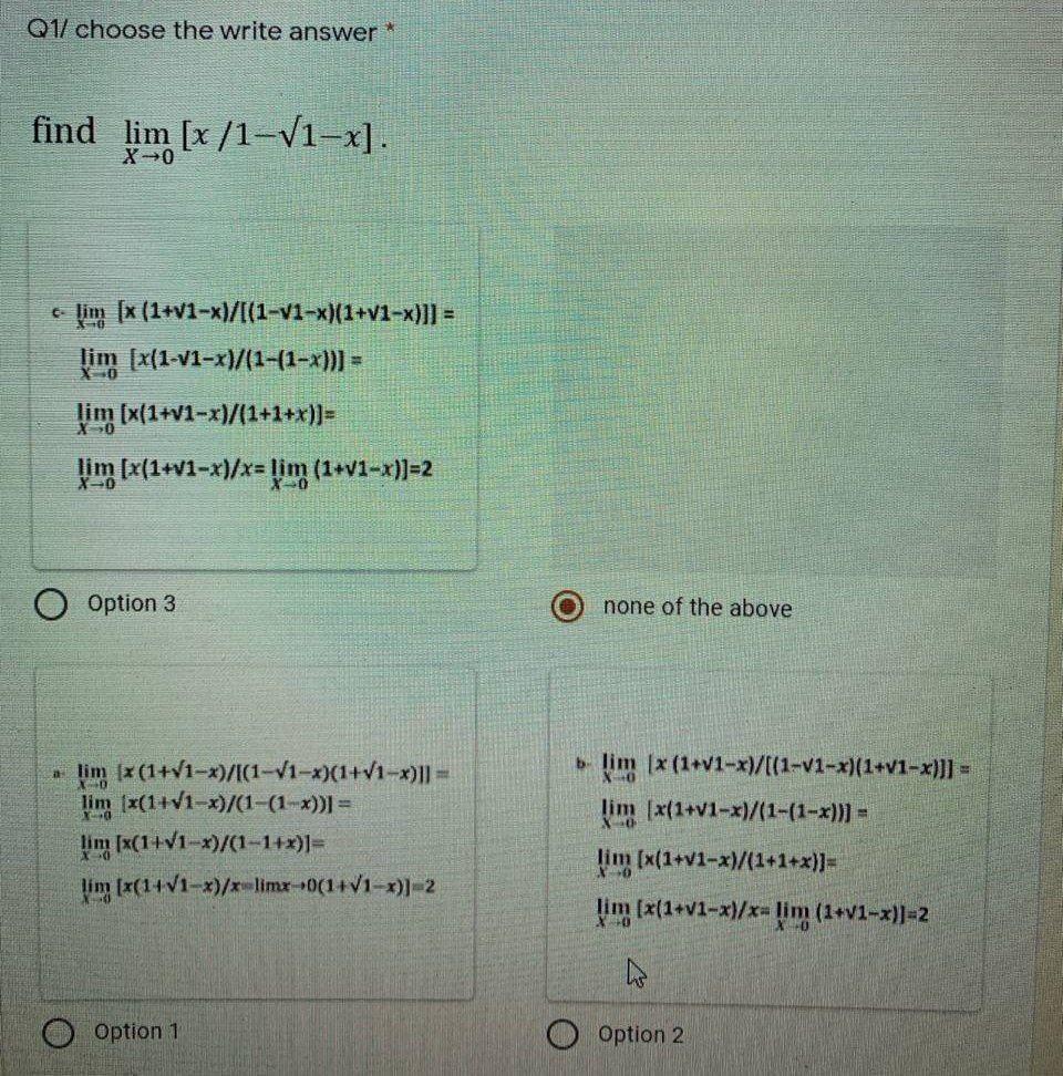 Solved Q1/ choose the write answer find lim [x /1-V1-x]. | Chegg.com