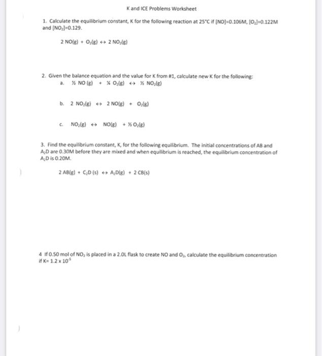 Solved K and ICE Problems Worksheet 1. Calculate the | Chegg.com
