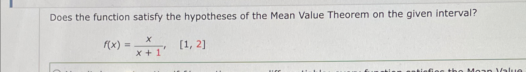Solved Does the function satisfy the hypotheses of the Mean | Chegg.com