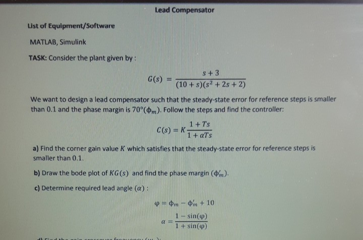 Solved Lead Compensator List of Equipment/Software MATLAB, | Chegg.com