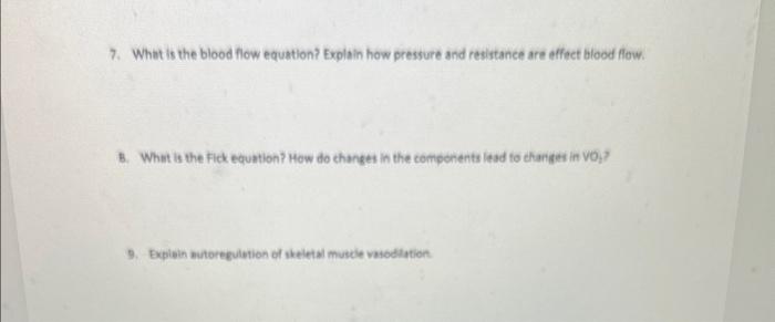 7. What is the blood flow equation? Explain how | Chegg.com