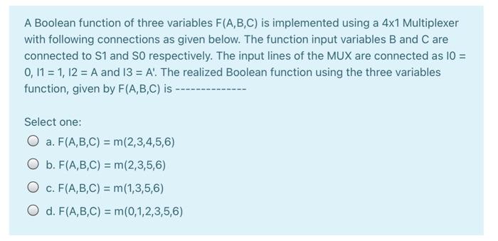 Solved A Boolean function of three variables F(A,B,C) is | Chegg.com