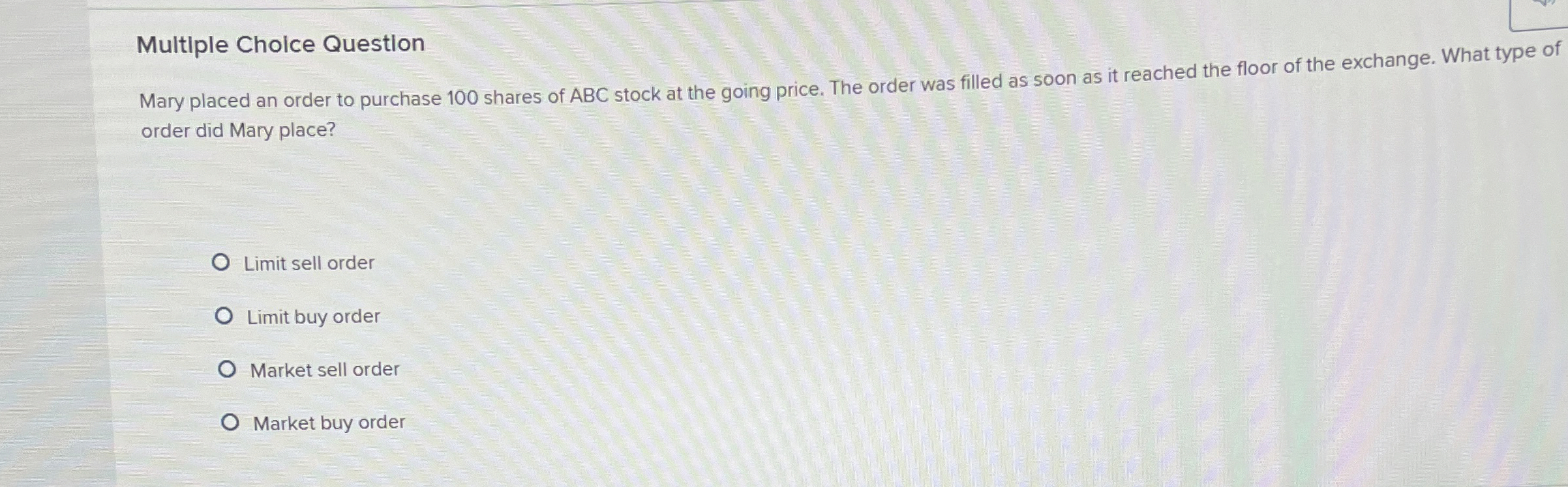 Solved Multiple Cholce QuestionMary placed an order to | Chegg.com