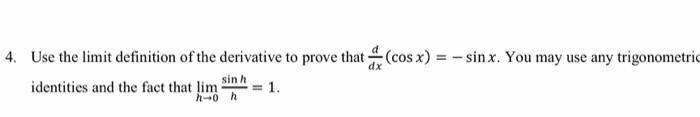Solved 4. Use the limit definition of the derivative to | Chegg.com