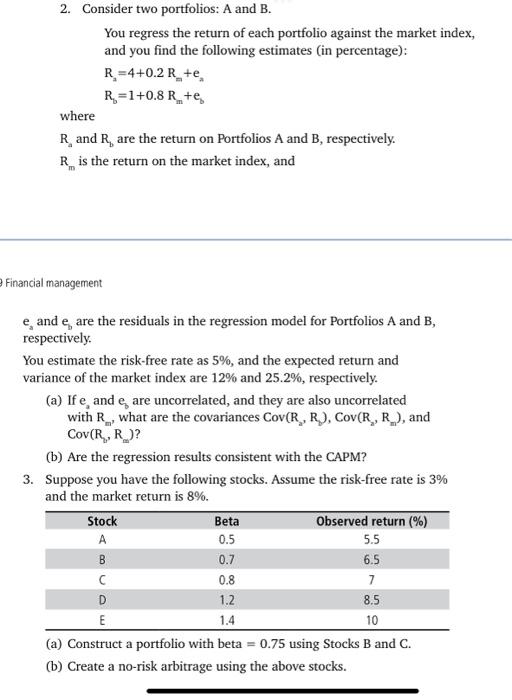 Solved 2. Consider two portfolios: A and B. You regress the | Chegg.com