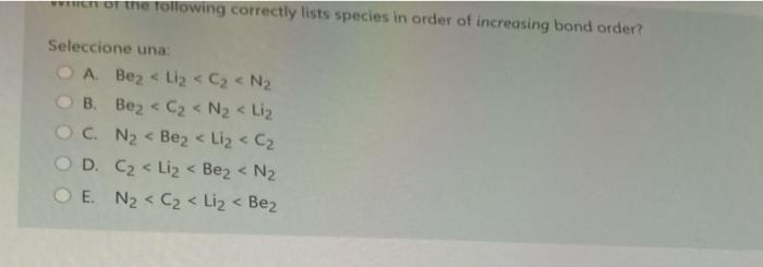 Solved of the following correctly lists species in order of | Chegg.com