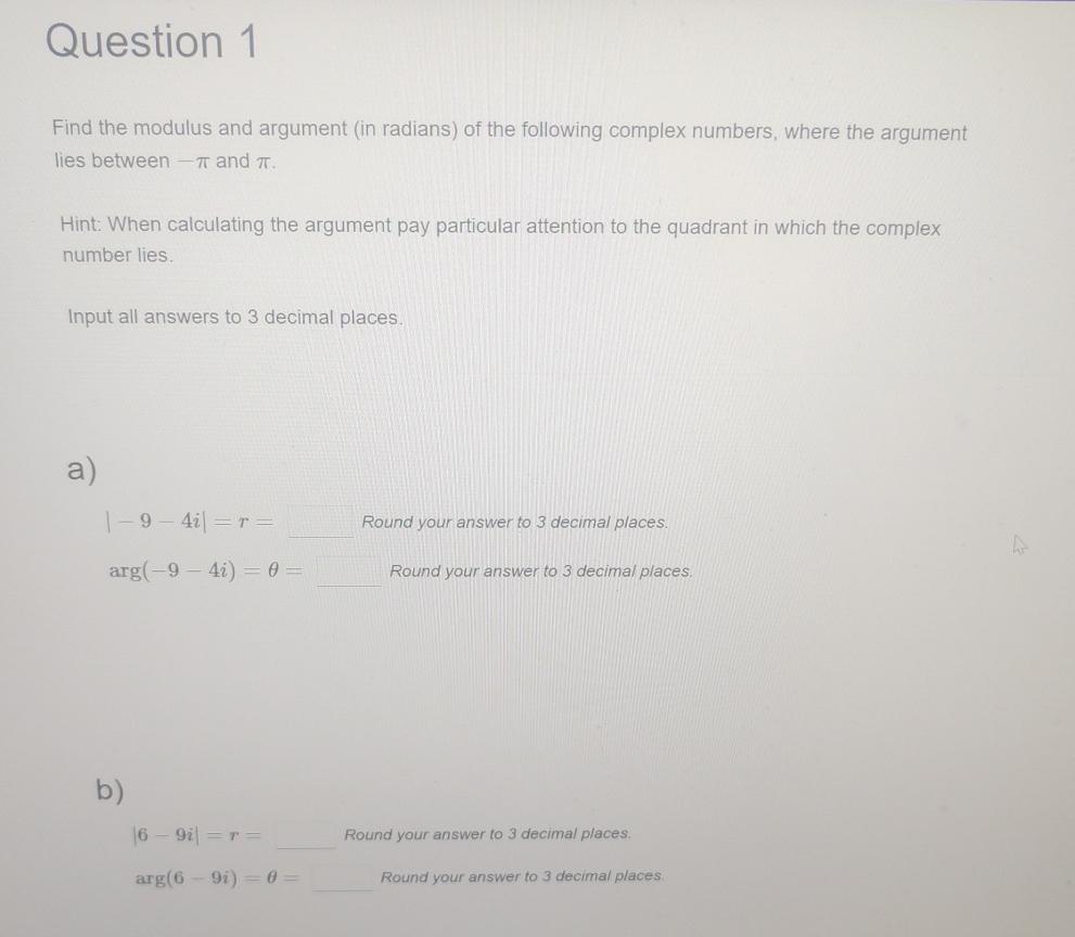 Solved Question 1Find the modulus and argument (in radians) | Chegg.com