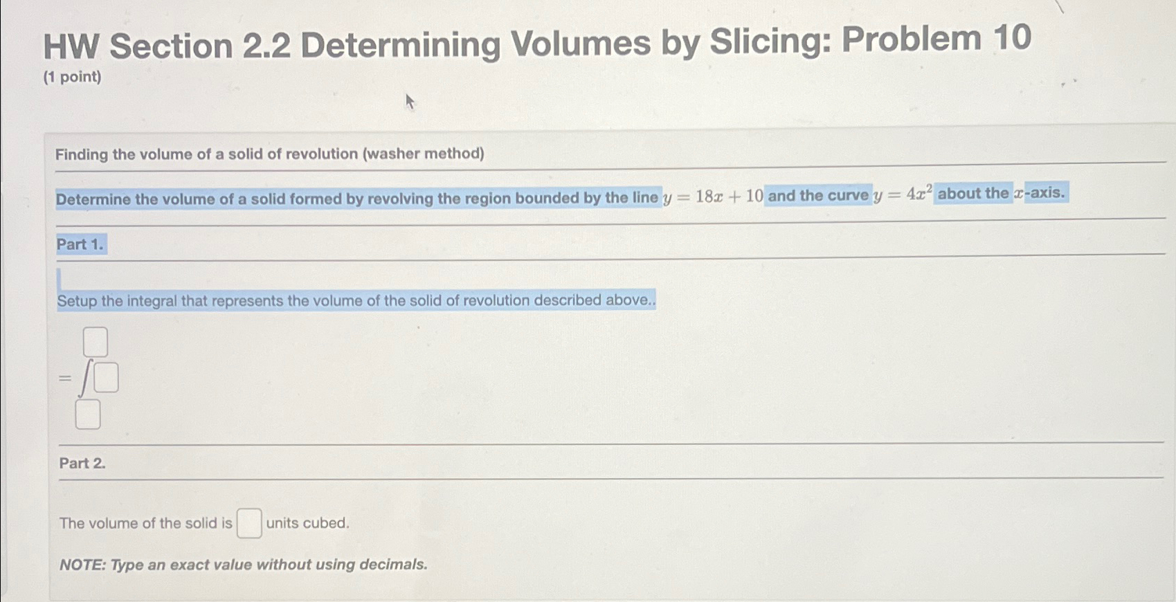 Solved HW Section 2.2 ﻿Determining Volumes by Slicing: | Chegg.com