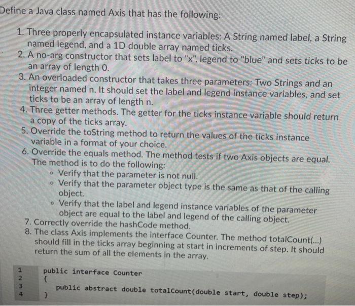 Solved Define a Java class named Axis that has the | Chegg.com