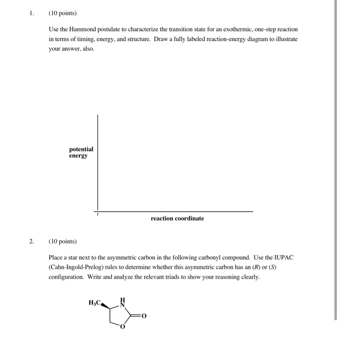 Solved 1. (10 points) Use the Hammond postulate to | Chegg.com